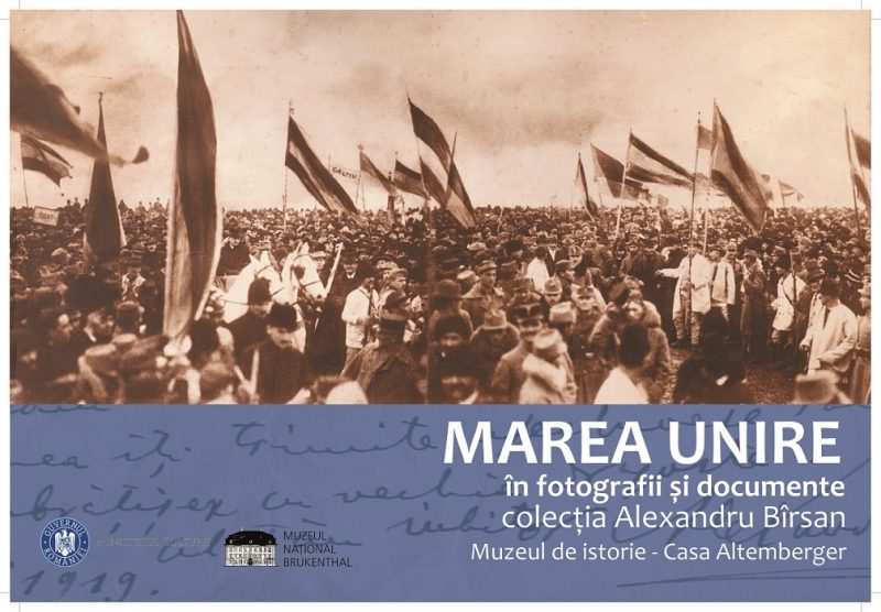 "Marea Unire, în fotografii și documente", la Muzeul de Istorie din ...